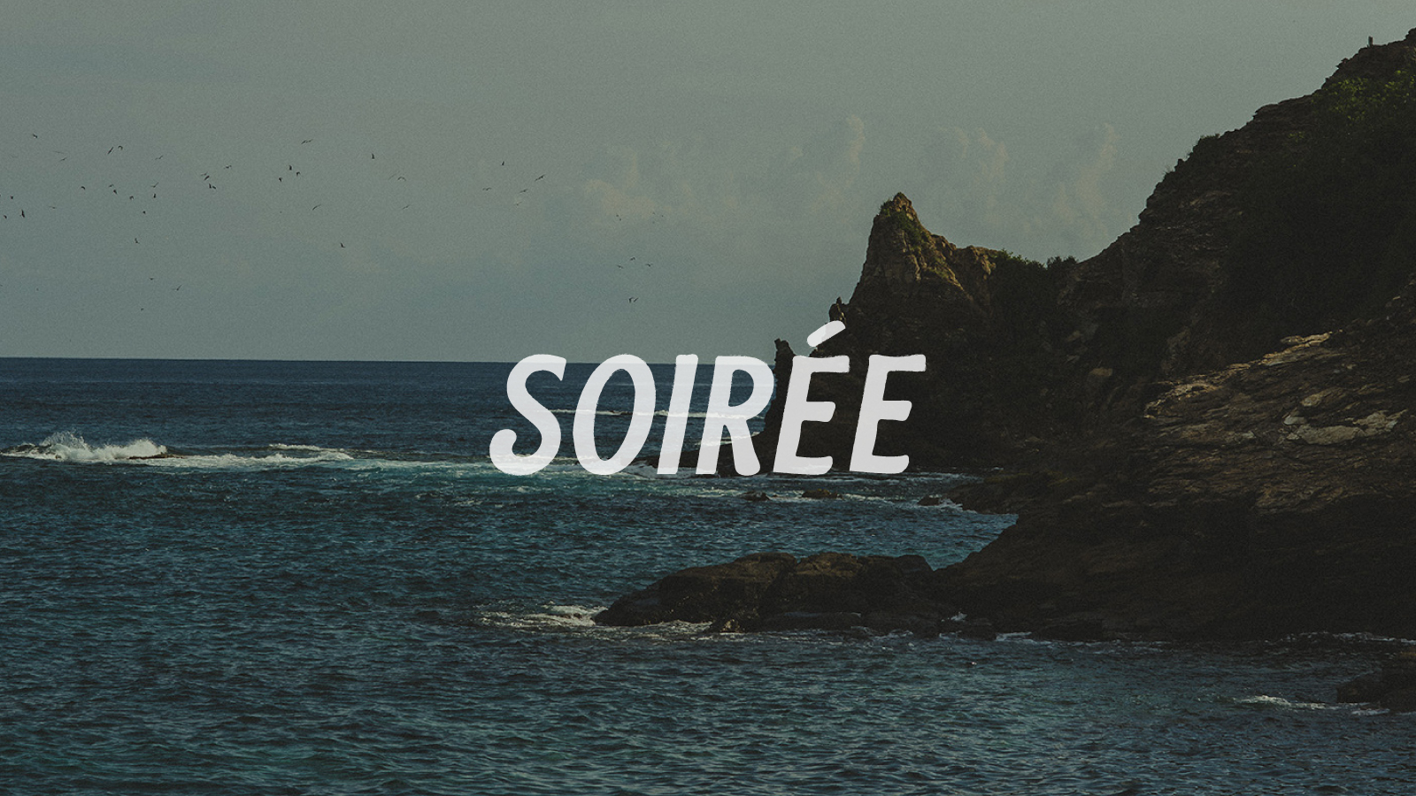 Home - Soirée